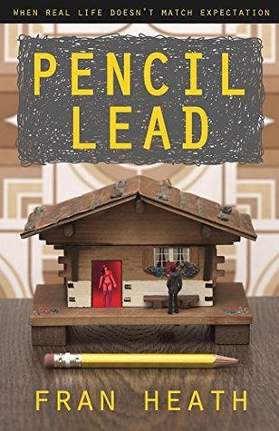 Pencil Lead by Fran Heath | Goodreads