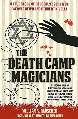 The Death Camp Magicians by William Rauscher | Goodreads