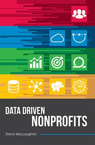 Data Driven Nonprofits by Steve MacLaughlin | Goodreads