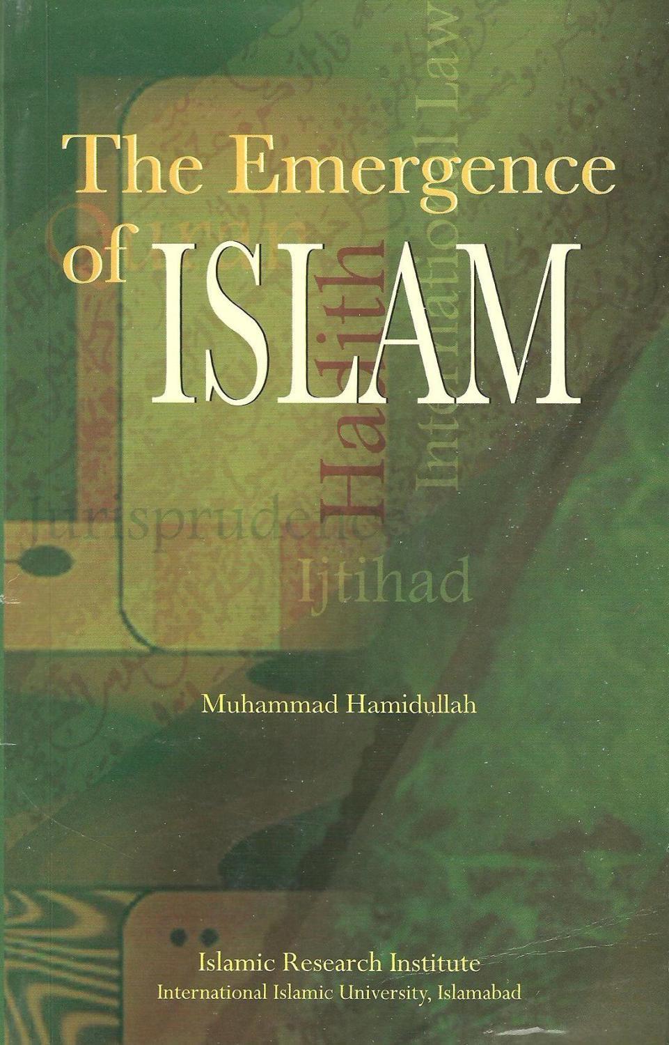 The Emergence of Islam by Muhammad Hamidullah | Goodreads