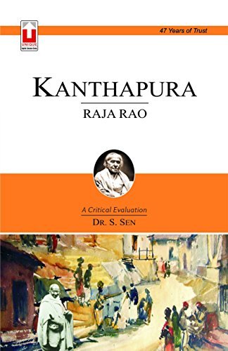 Raja Rao : Kanthapura by S. Sen | Goodreads