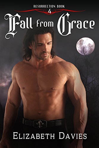 Fall from Grace (Resurrection Book 4) by Elizabeth Davies | Goodreads