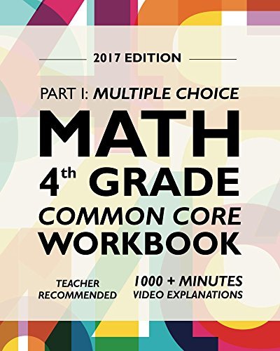 Common Core Math Workbook, Grade 4: Multiple Choice, Everyday Practice ...