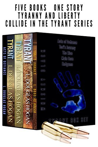 Whiskey Black Book Set: The Complete Tyrant Series by L. Douglas Hogan ...