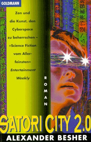 Satori City 2.0 by Alexander Besher | Goodreads