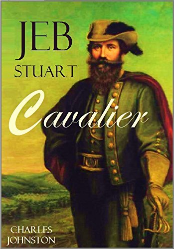 Jeb Stuart: Cavalier (1908) by Charles H.L. Johnston | Goodreads