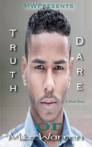 Truth Or Dare by Mike Warren | Goodreads