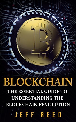 Blockchain: The Essential Guide to Understanding the Blockchain ...