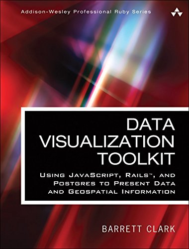 Data Visualization Toolkit: Using JavaScript, Rails, and Postgres to ...