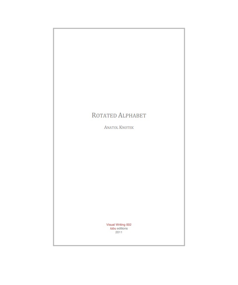 Rotated Alphabet by Anatol Knotek | Goodreads