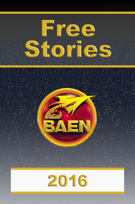 Baen Free Stories 2016 by Baen Publishing Enterprises | Goodreads