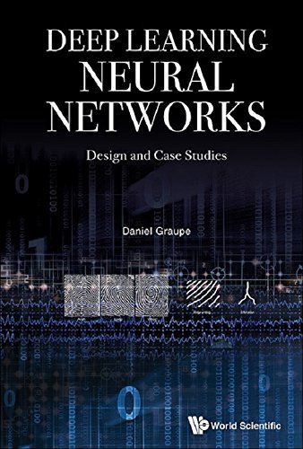 Deep Learning Neural Networks: Design And Case Studies by Daniel Graupe ...