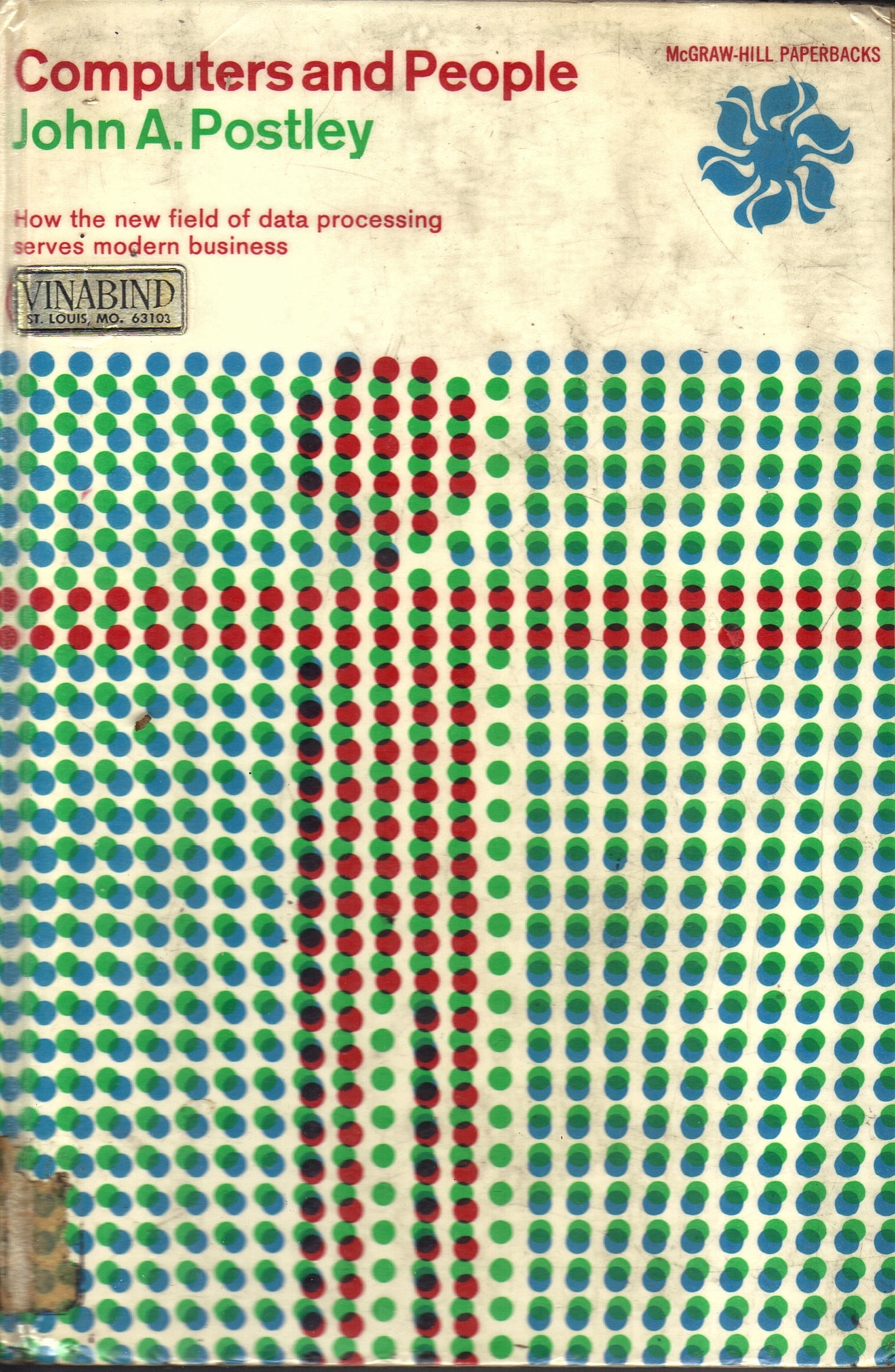 Computers and People by John A. Postley | Goodreads