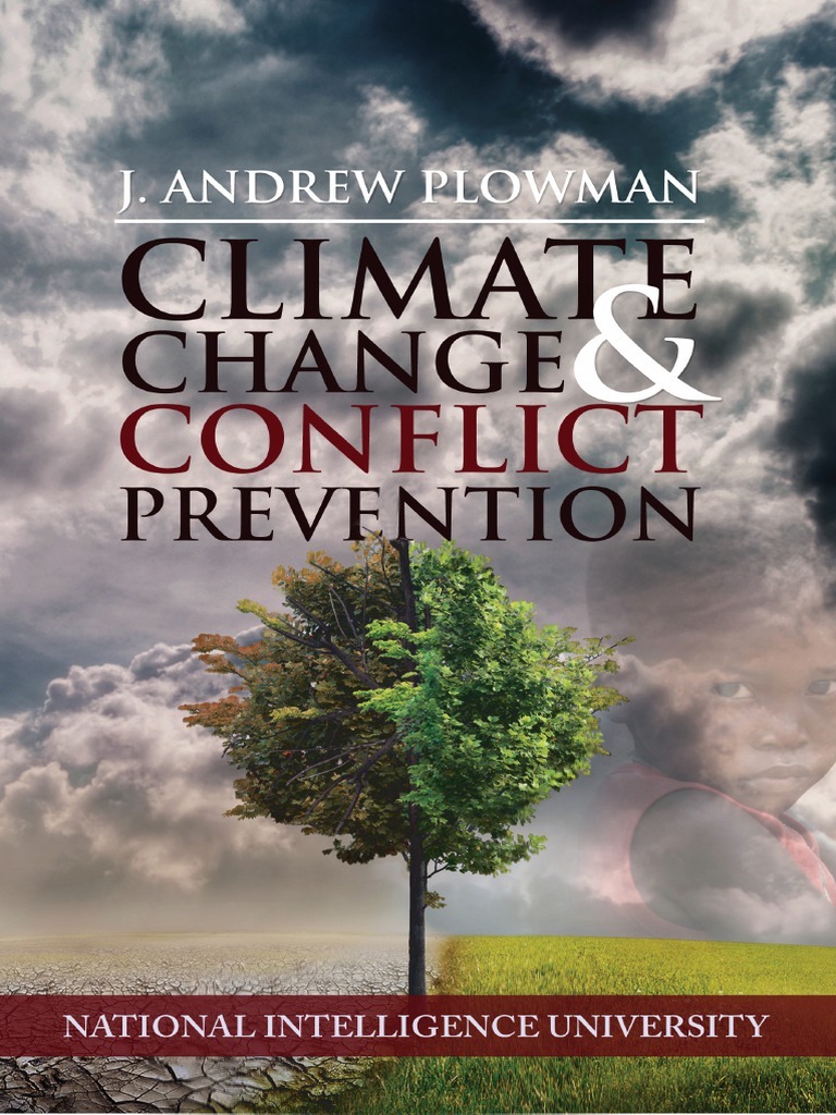 Climate Change and Conflict Prevention: Lessons from Darfur by J ...
