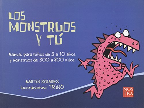 Los monstruos y tú by Martín Solares | Goodreads