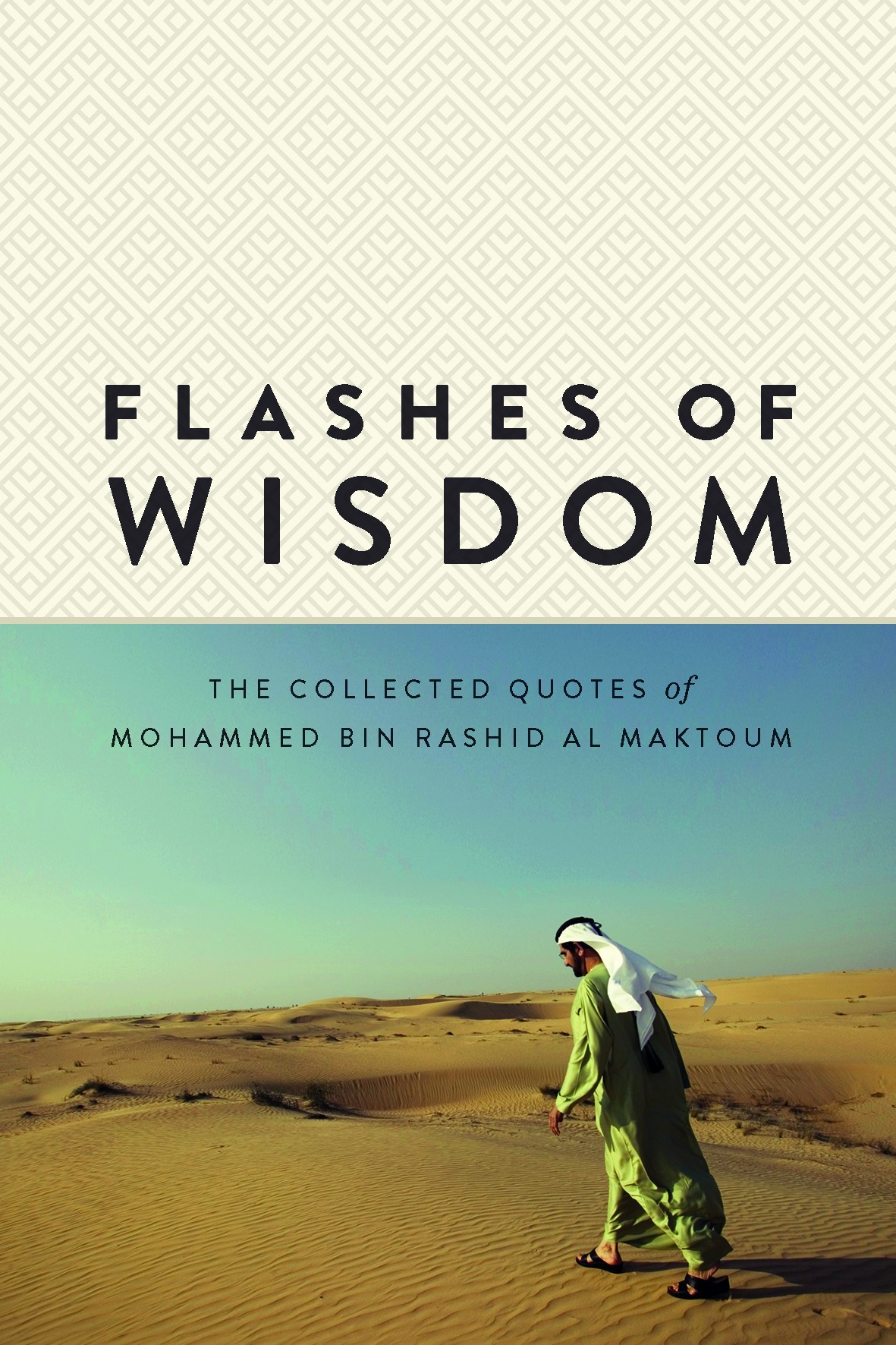 Flashes of Wisdom by Mohammed bin Rashid Al Maktoum | Goodreads