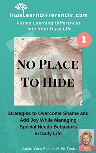 No Place to Hide: Strategies to Overcome Shame and Add Joy While ...
