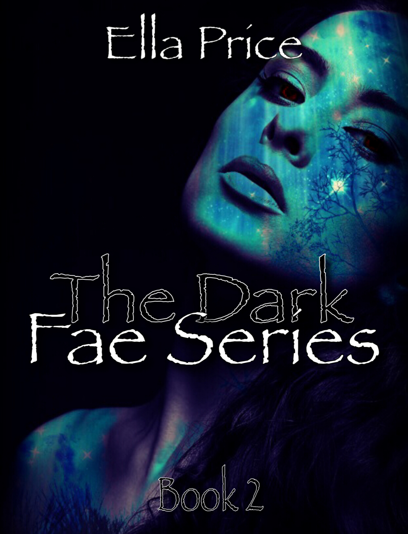 The Dark Fae: Book 2 by Ella Price | Goodreads