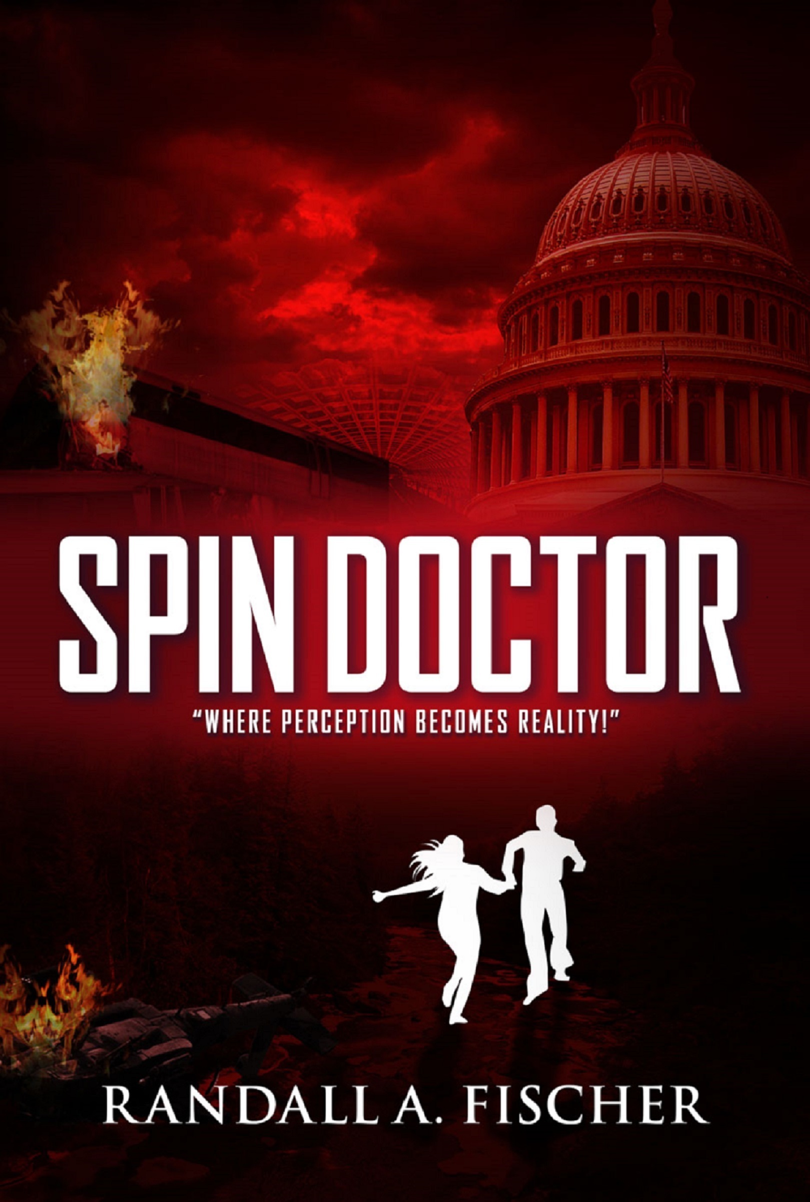 Spin Doctor by Randall A. Fischer | Goodreads