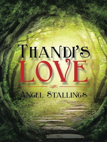 Thandi's Love by Angel Stallings | Goodreads