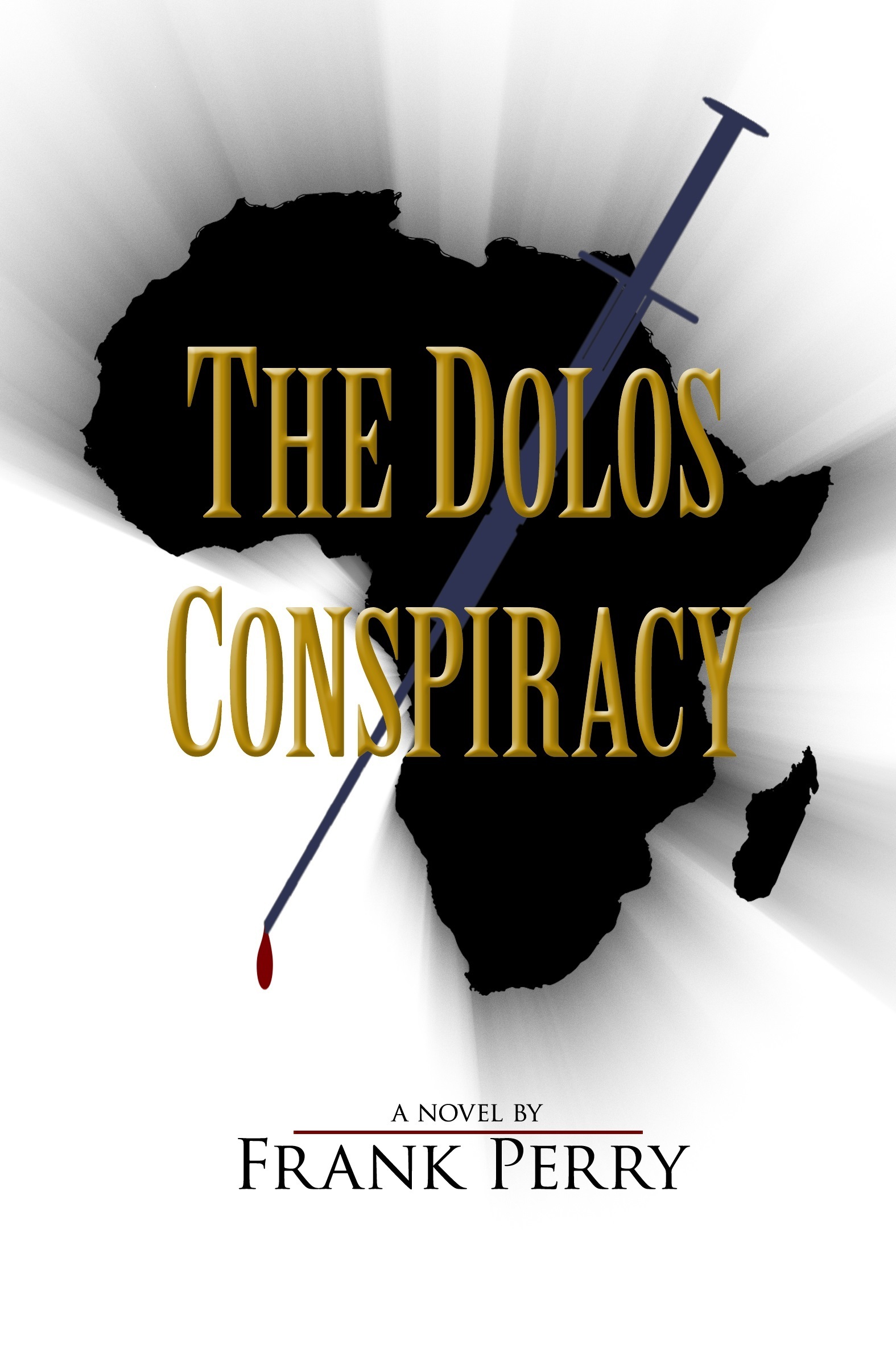 The Dolos Conspiracy by Frank Perry | Goodreads