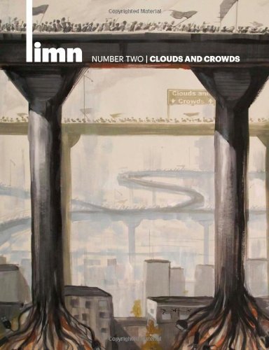 Crowds and Clouds (Limn, #2) by Christopher M. Kelty | Goodreads