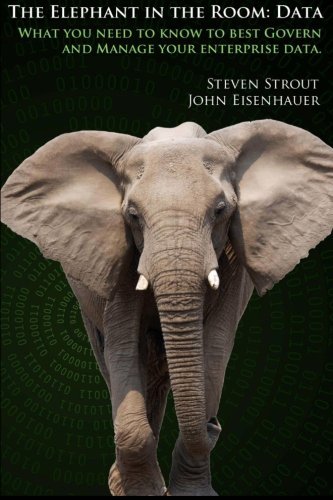The Elephant in the Room: Data: What you need to know to best Govern ...