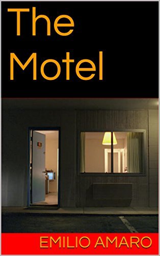 The Motel by Emilio Amaro | Goodreads