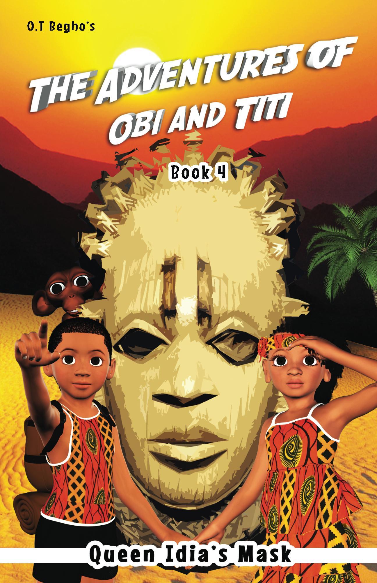 The Adventures of Obi and Titi: Queen Idia's Mask by Oyehmi Begho ...