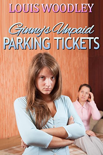 Ginny's Unpaid Parking Tickets by Louis Woodley | Goodreads