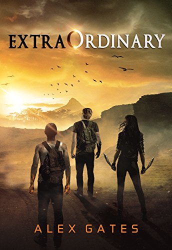 ExtraOrdinary by Alex Gates | Goodreads