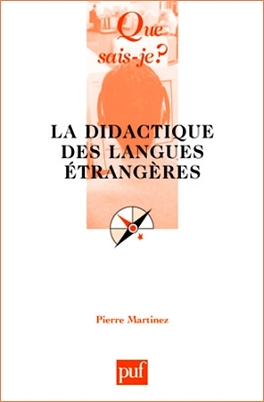 La didactique des langues étrangères by martinez pierre | Goodreads