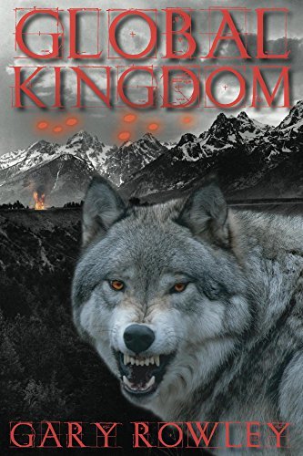 Global Kingdom by Gary Rowley | Goodreads