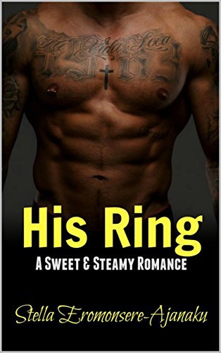 His Ring by Stella Eromonsere-Ajanaku | Goodreads