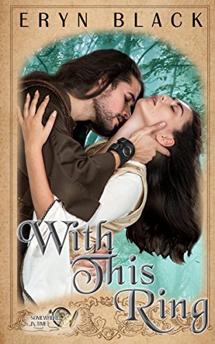 With This Ring (Somewhere In Time) by Eryn Black | Goodreads