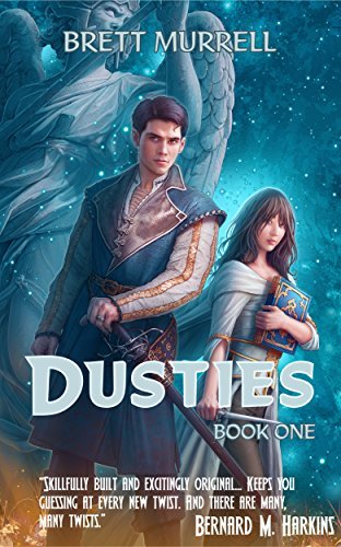 Dusties (Dusties #1) by Brett Murrell | Goodreads