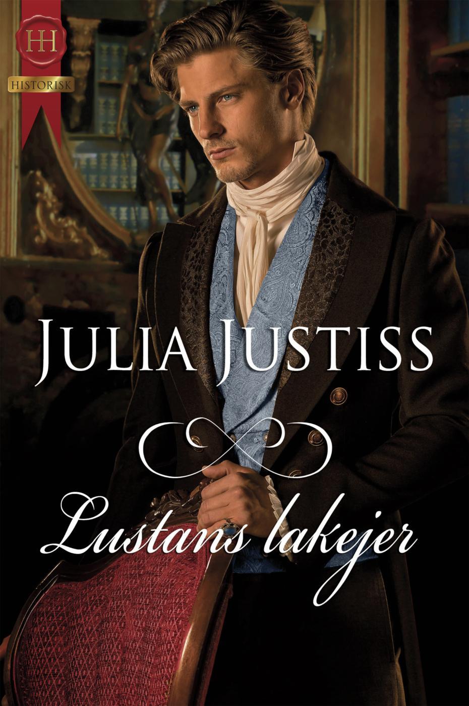 Lustans lakejer by Julia Justiss | Goodreads