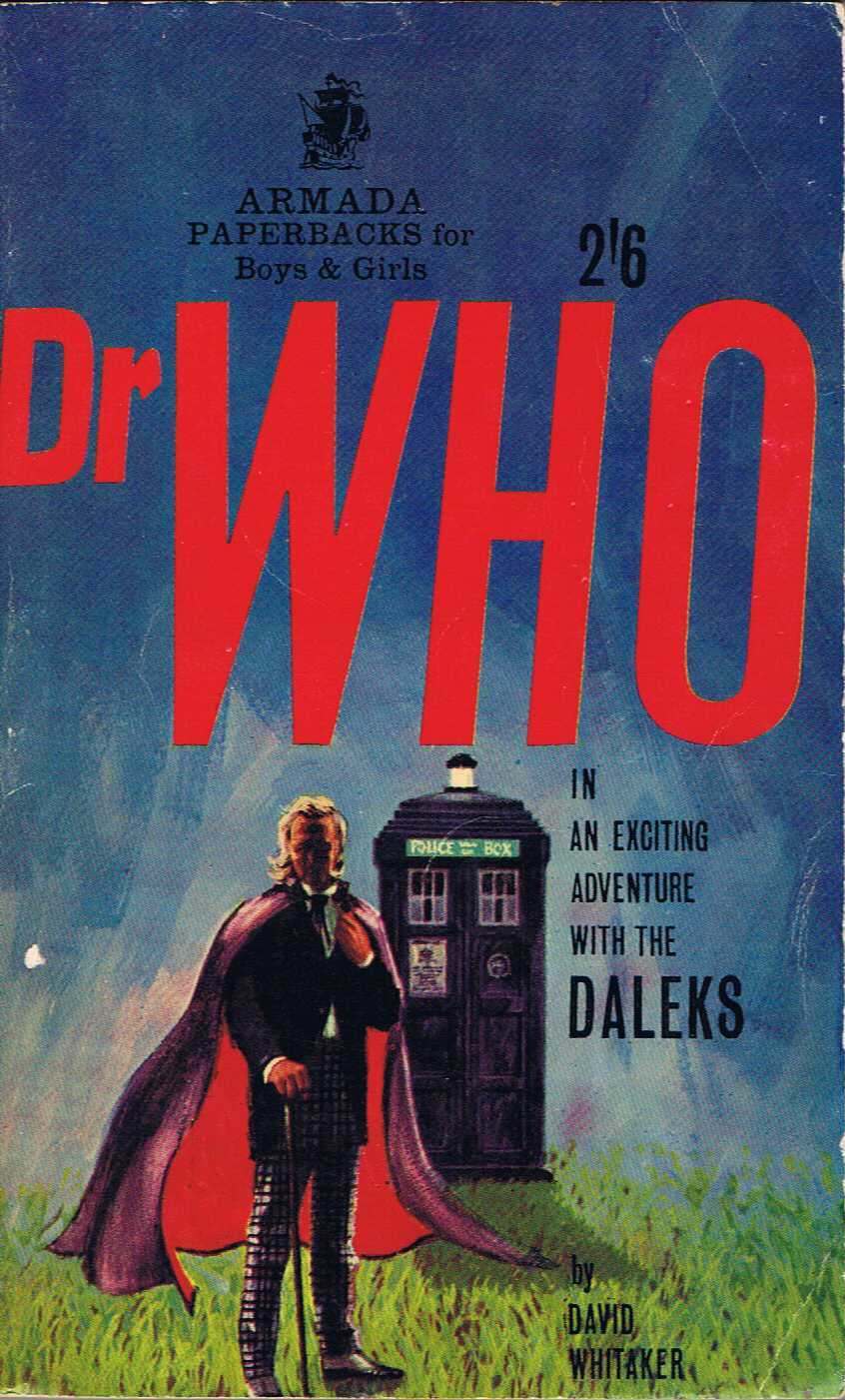 Doctor Who in an Exciting Adventure With the Daleks by David Whitaker ...