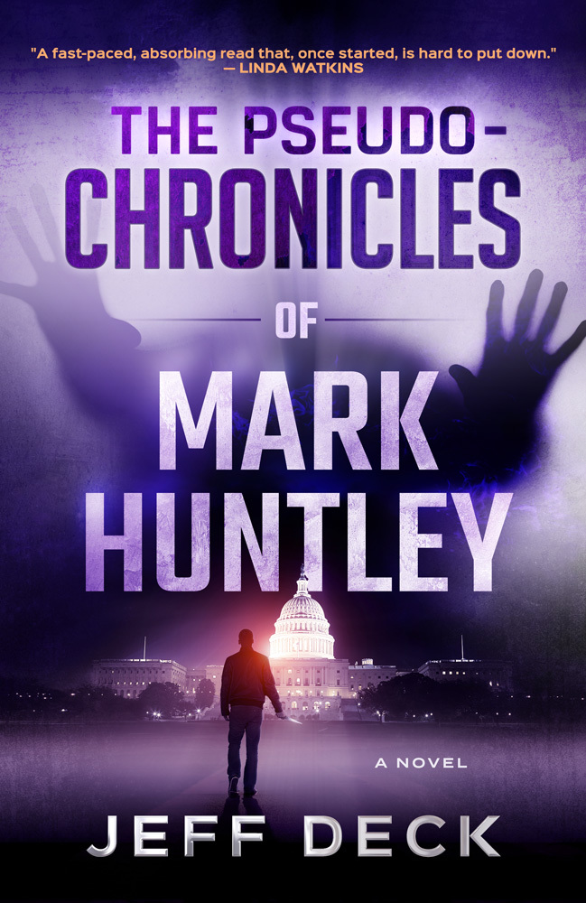 The Pseudo-Chronicles of Mark Huntley: Complete Edition by Jeff Deck ...