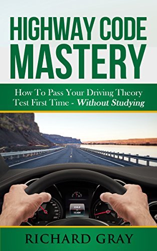 Pass Your Theory Test In a Day: The Ground-braking New System For ...