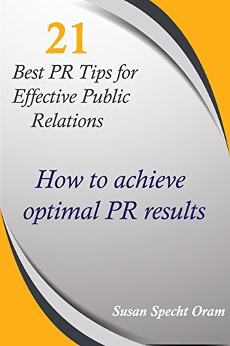 21 Best PR Tips for Effective Public Relations: How to achieve optimal ...