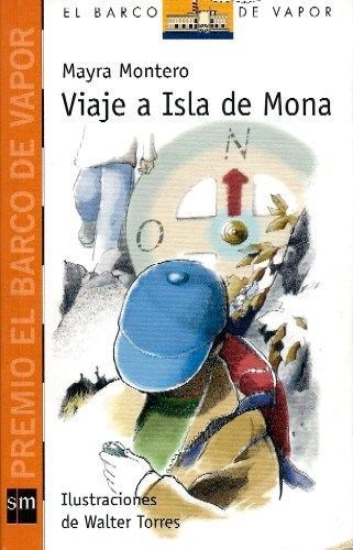 Viaje a Isla de Mona by Mayra Montero | Goodreads