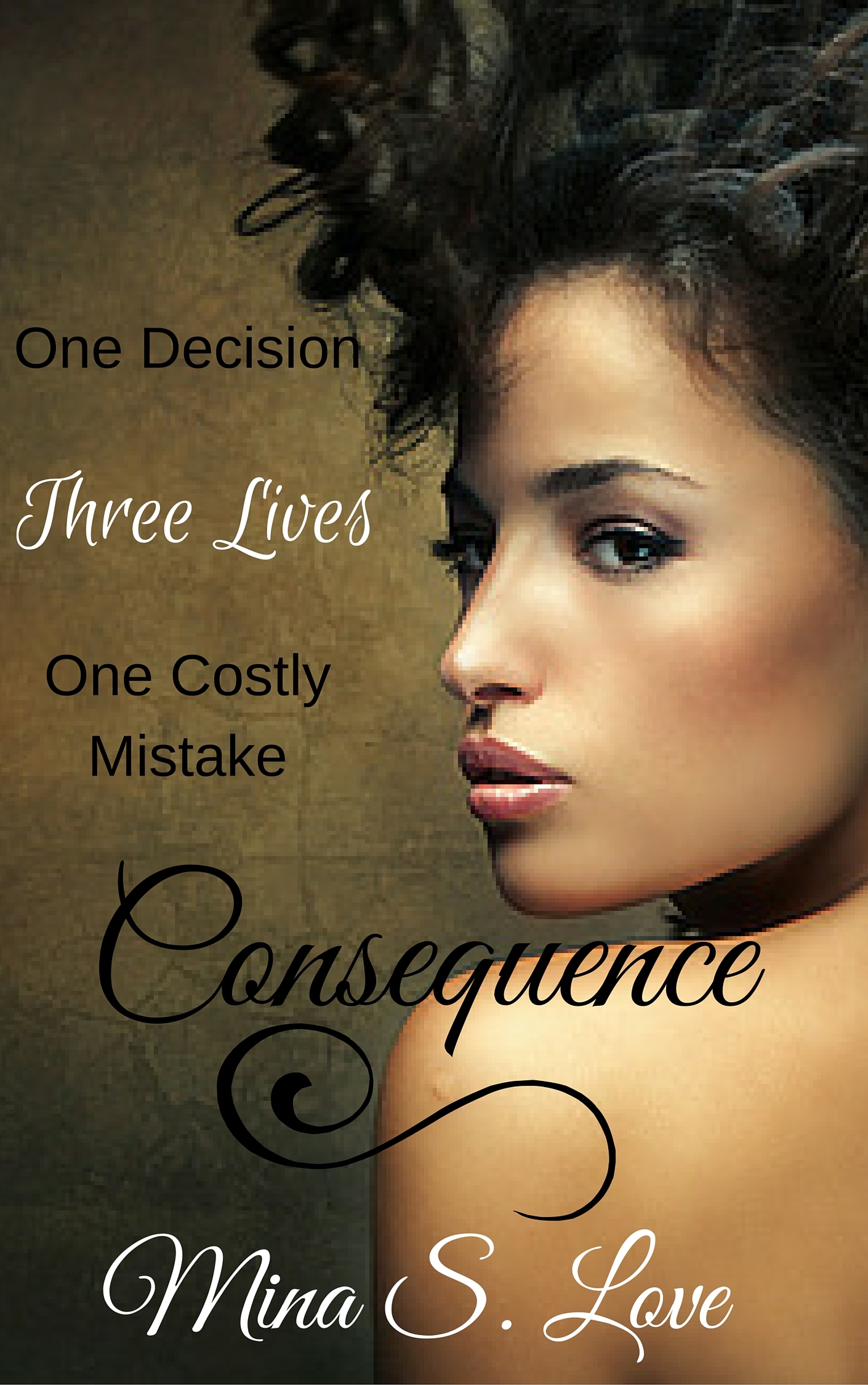 Consequence by Mina S. Love | Goodreads
