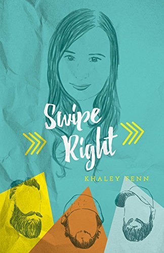 Swipe Right by Khaley Fenn | Goodreads