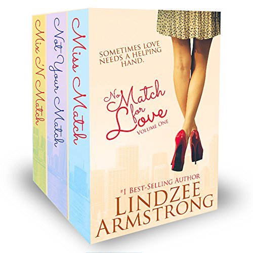No Match for Love Volume One Box Set: Books 1-3 by Lindzee Armstrong ...