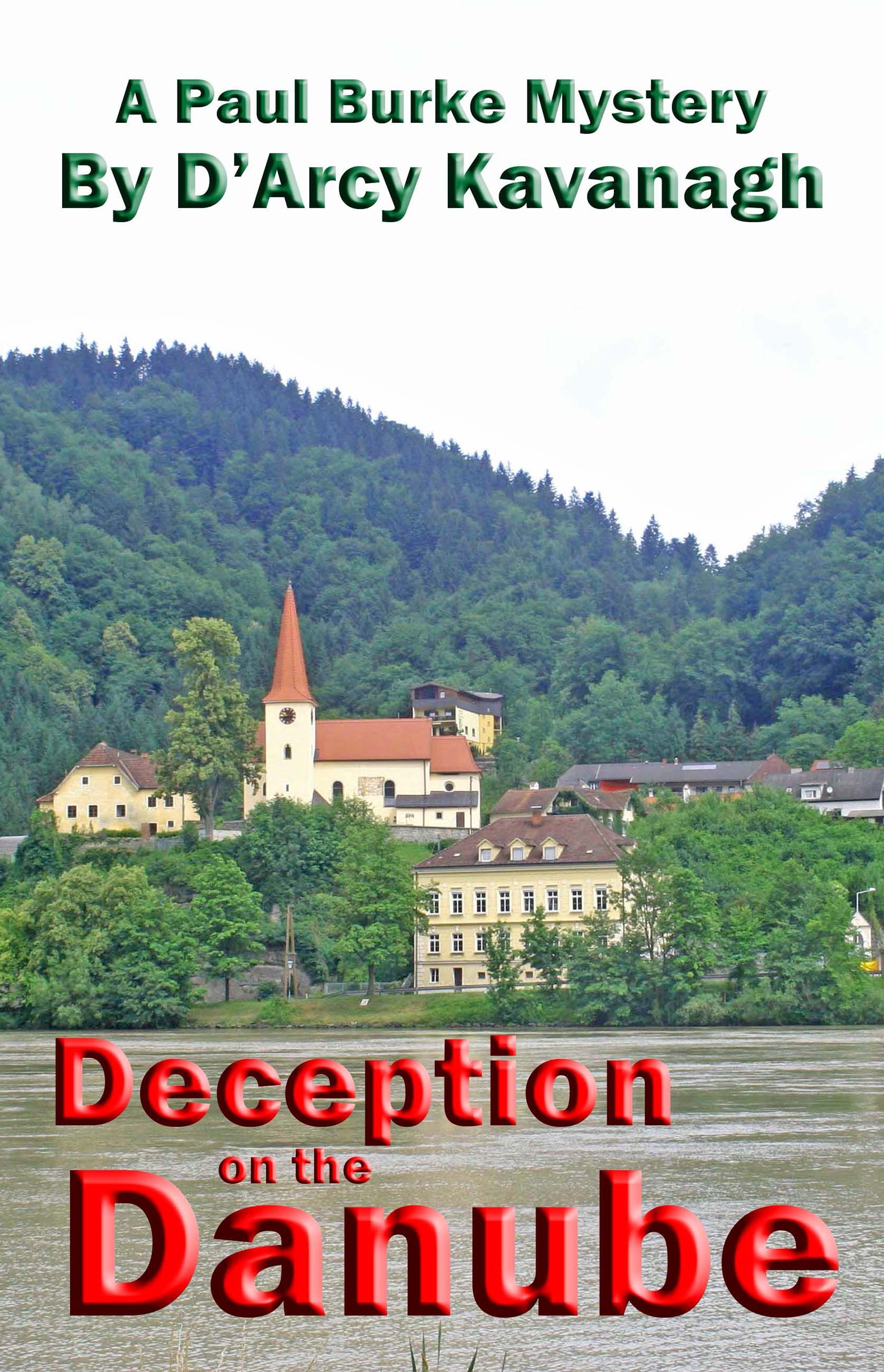 Deception On the Danube by D'Arcy Kavanagh | Goodreads