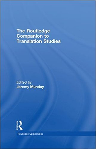The Routledge Companion to Translation Studies by Jeremy Munday | Goodreads