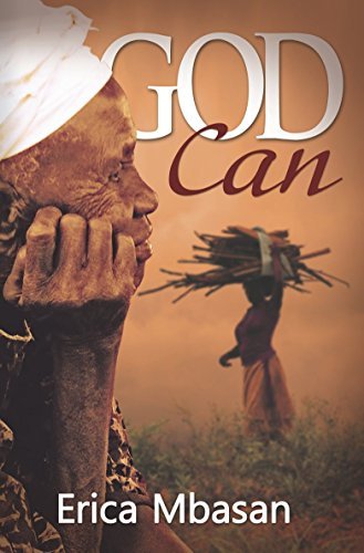God Can by Erica Mbasan | Goodreads