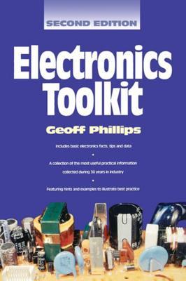 Newnes Electronics Toolkit by Geoff Philips | Goodreads