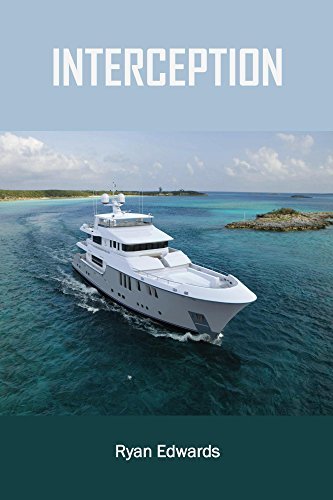 Interception by Ryan Edwards | Goodreads